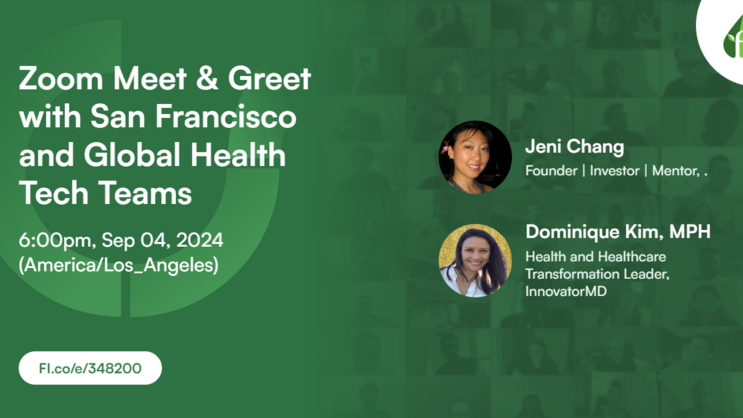 Zoom Meet & Greet with San Francisco and Global Health Tech Teams