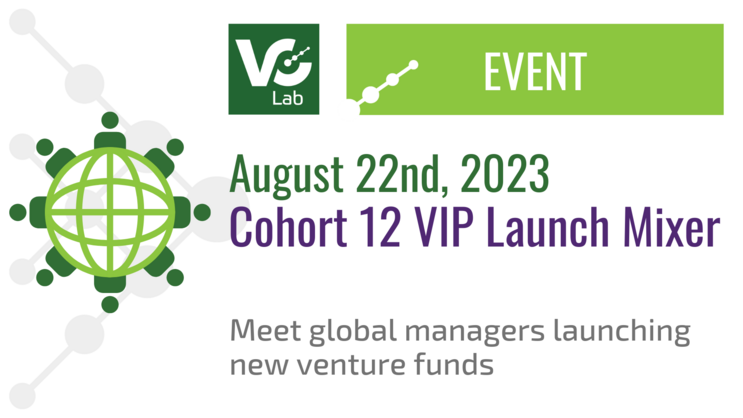 [VC Lab] Cohort 12 VIP Launch Mixer: Meet investors launching venture ...