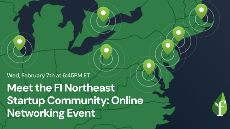 Meet the FI Northeast Startup Community: Online Networking Event